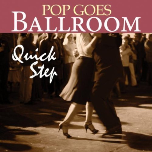 Pop Goes Ballroom – Quickstep – Nice Dancing