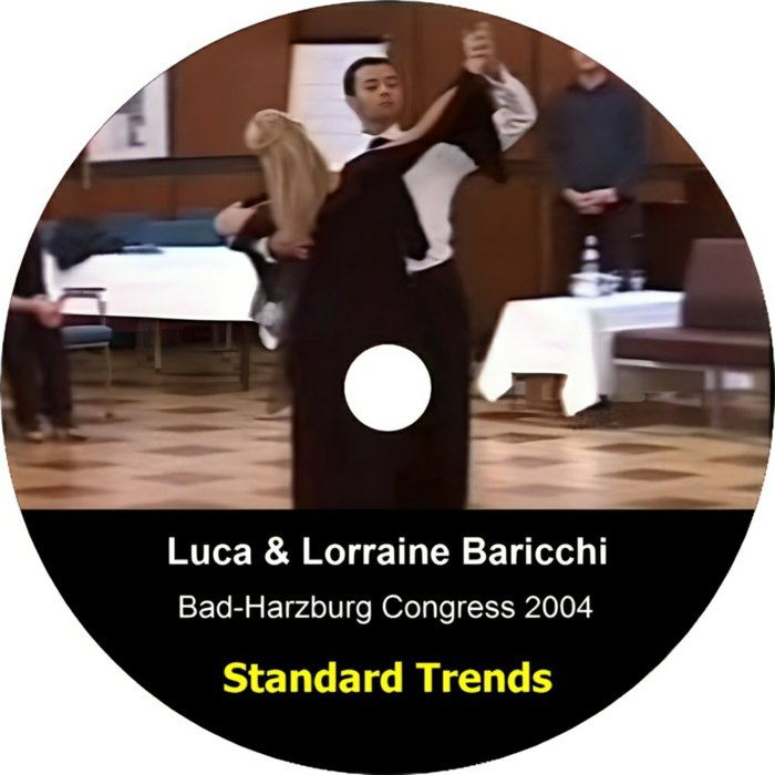 Luca & Lorraine Baricchi - Standard Trends (Bad-Harzburg Congress 2004)