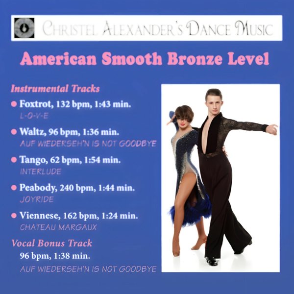 Christel Alexander´s Dance Music - American Smooth Bronze Level