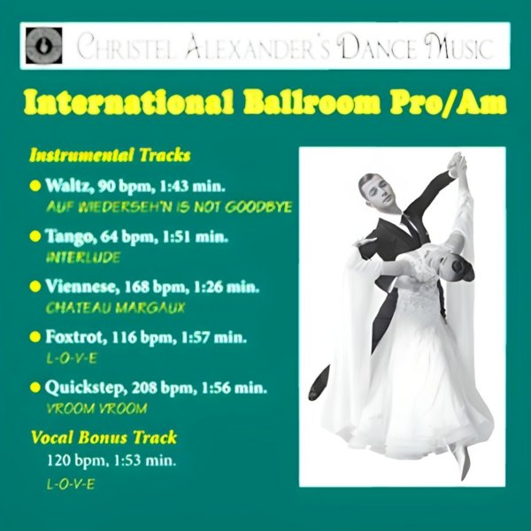Christel Alexander´s Dance Music - International Ballroom Pro/Am