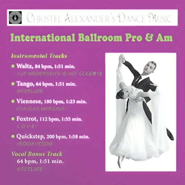 Christel Alexander´s Dance Music - International Ballroom Pro & Am