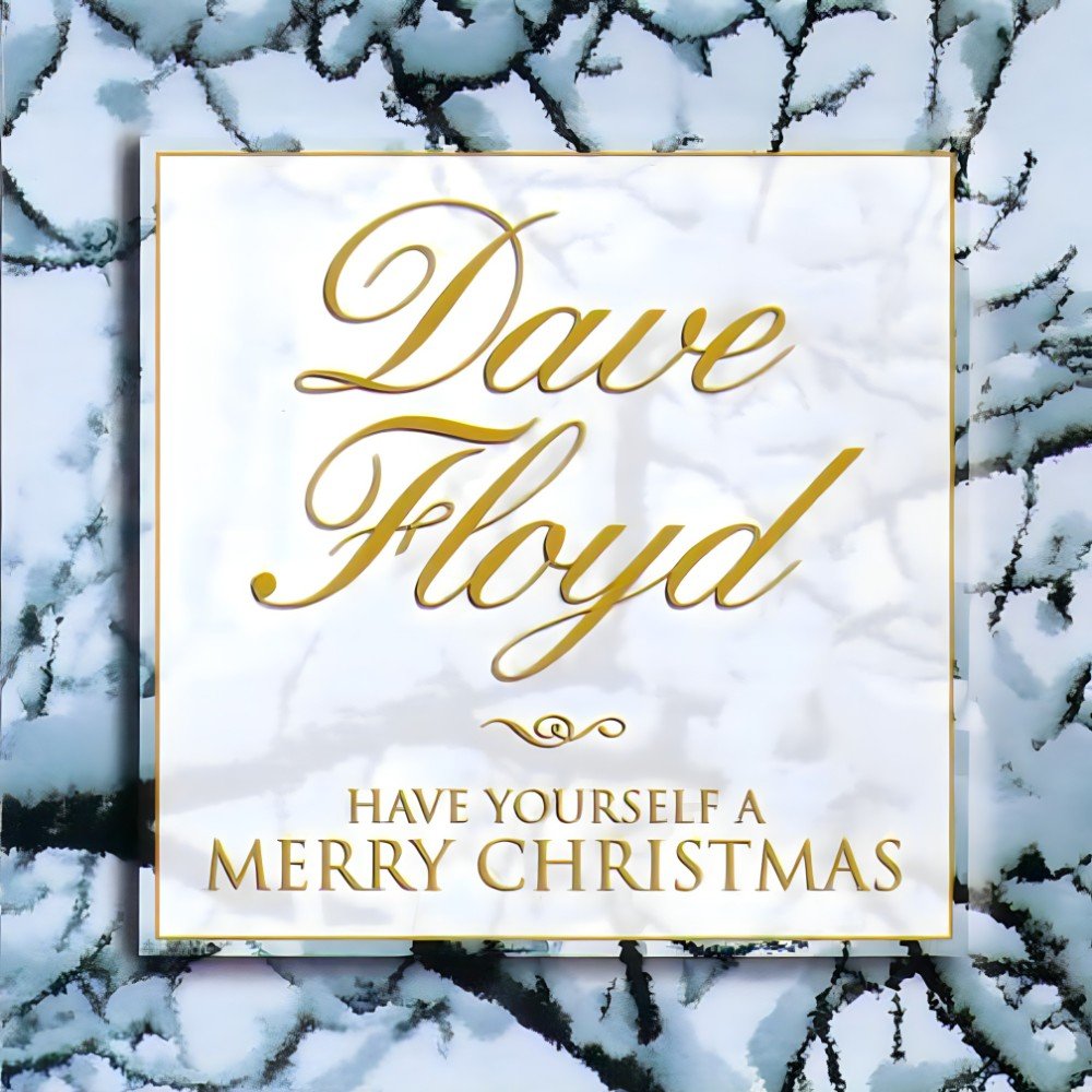 Dave Floyd – Have Yourself A Merry Christmas